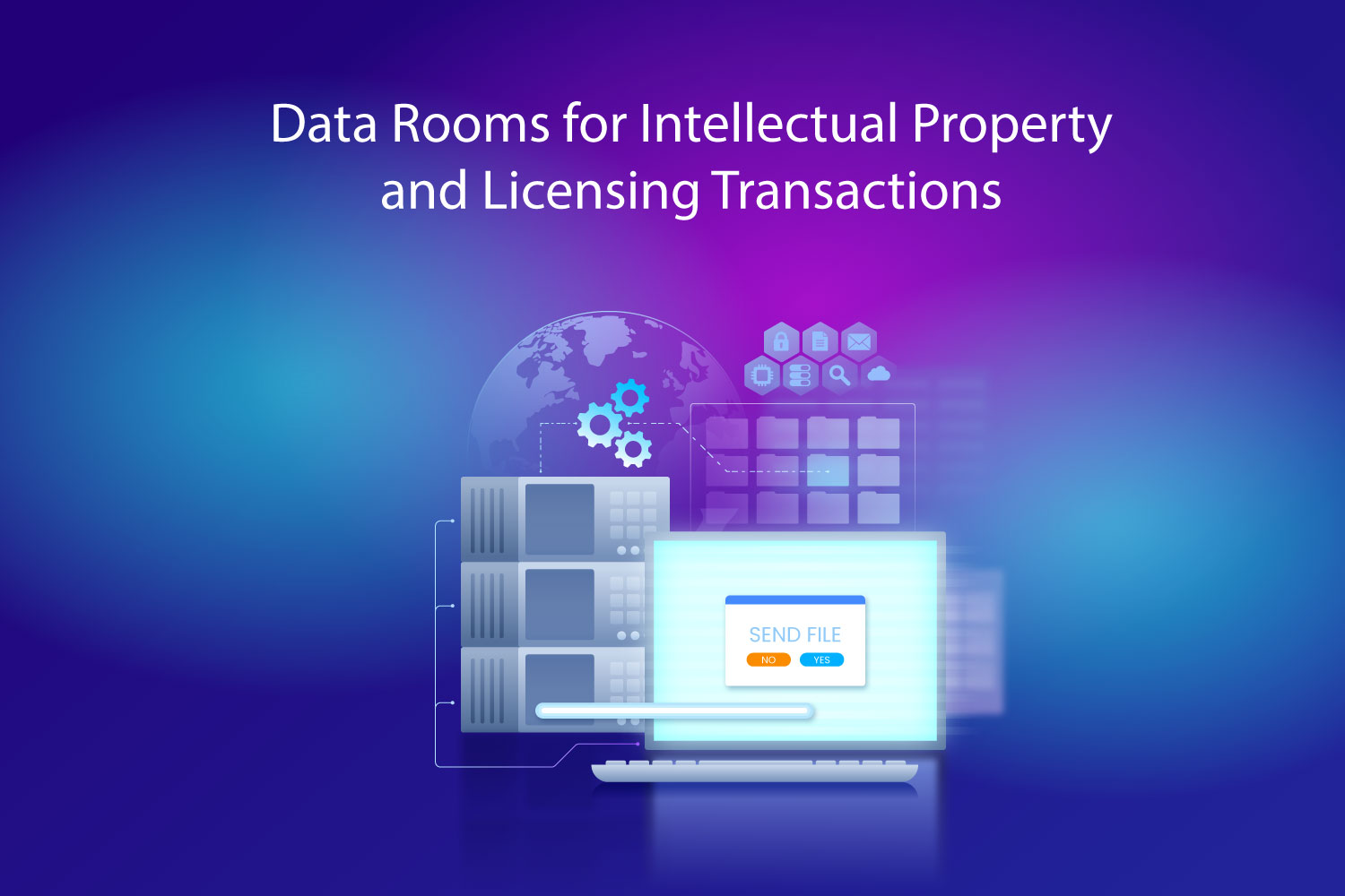 Streamlining IP and Licensing: Leveraging Data Rooms Effectively