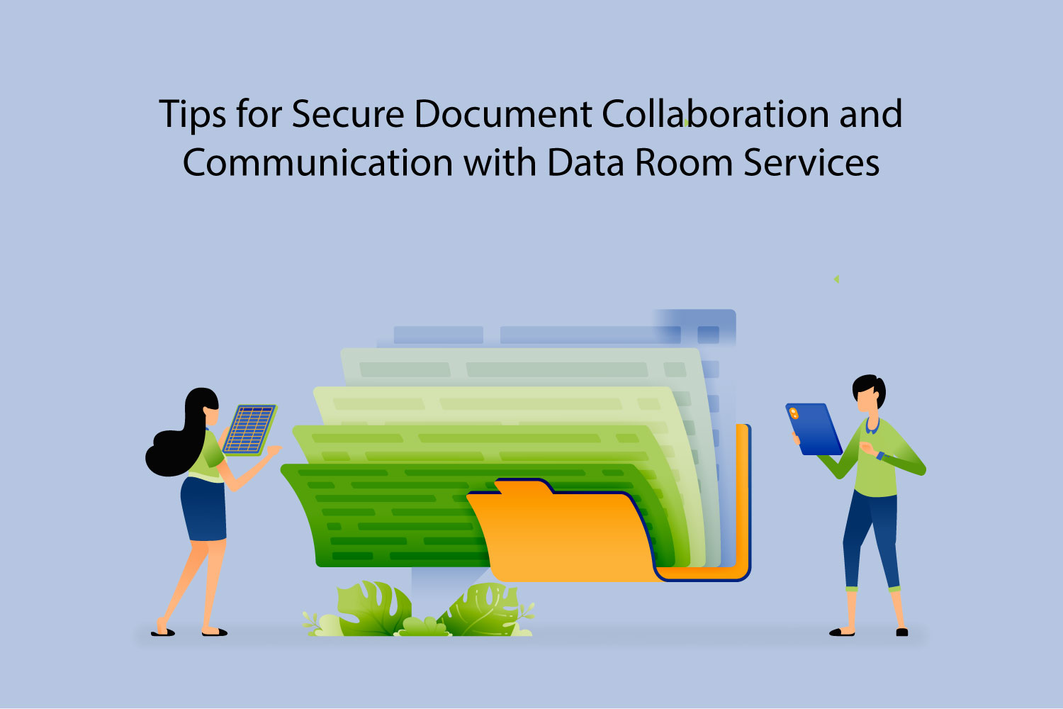ecuring Success: Tips for Document Collaboration with Data Rooms
