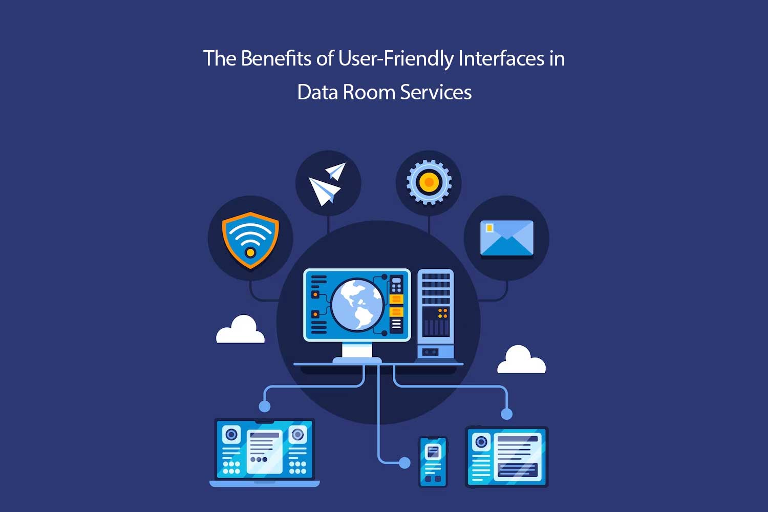 Maximizing Efficiency: User-Friendly Data Room Services